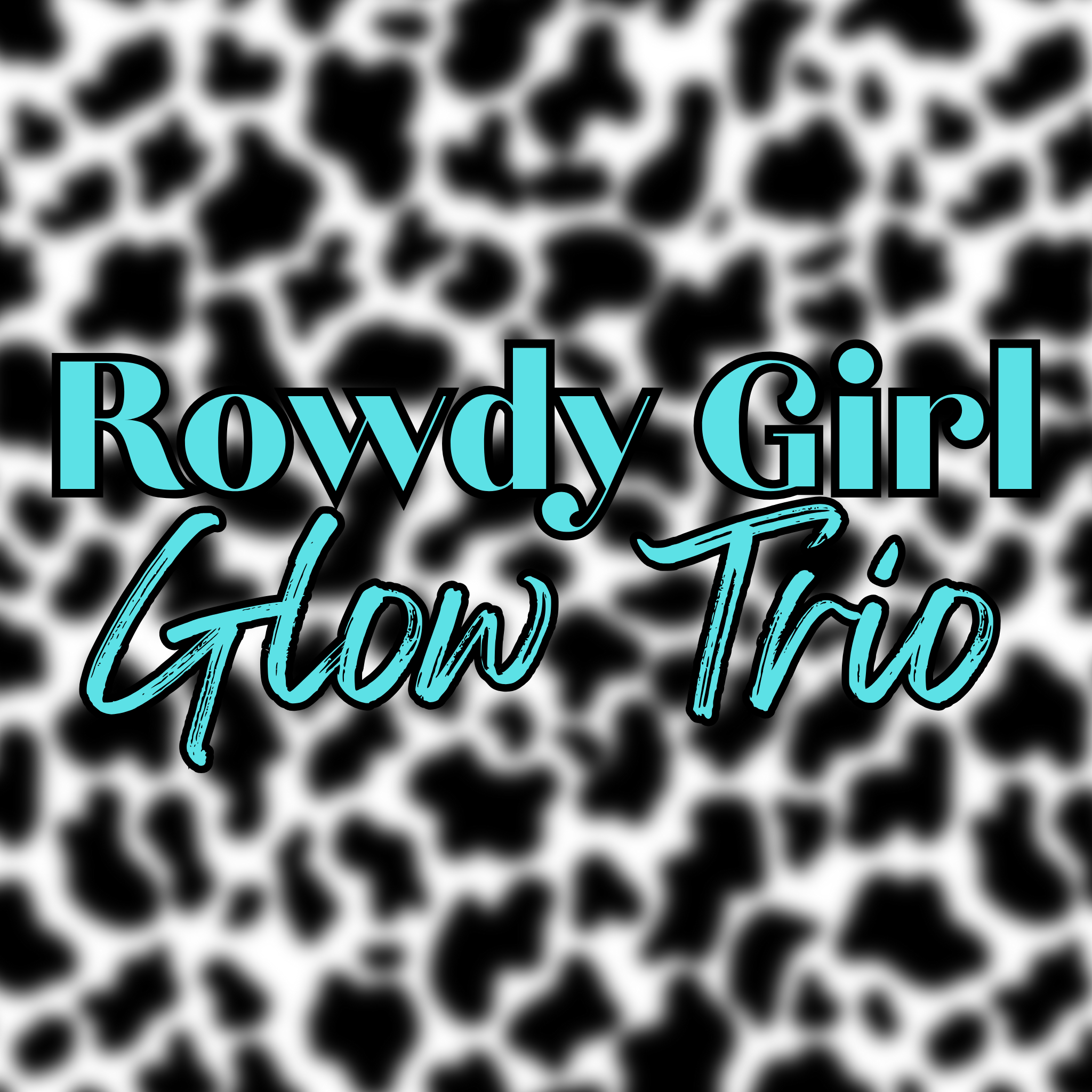 Rowdy Girl Glow Trio – Rowdy Girl Freshies